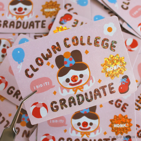 Clown College Graduate Sticker – mugobunni