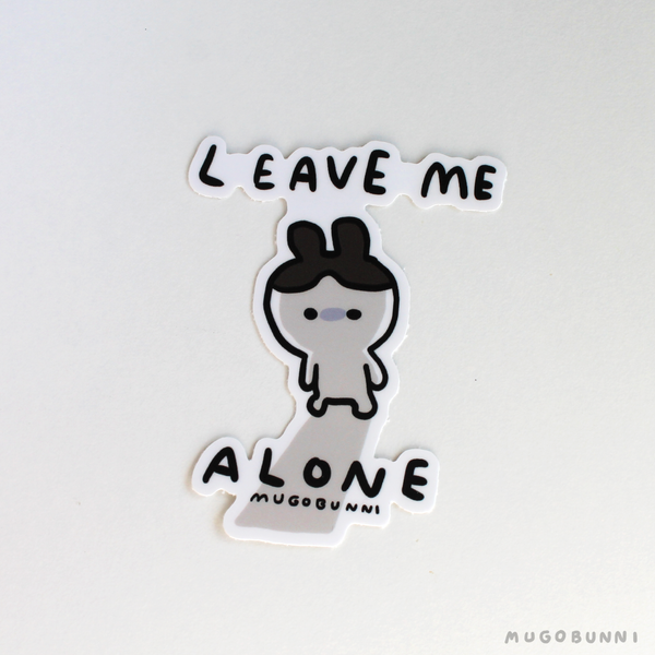 Leave me alone sticker – mugobunni